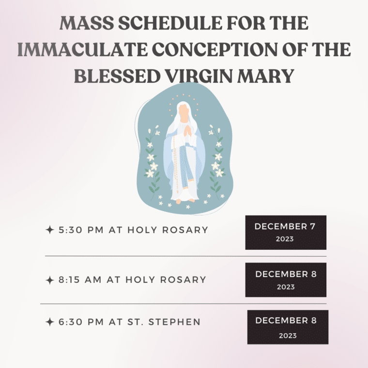 Mass Schedule For The Immaculate Conception | Holy Rosary Catholic Church