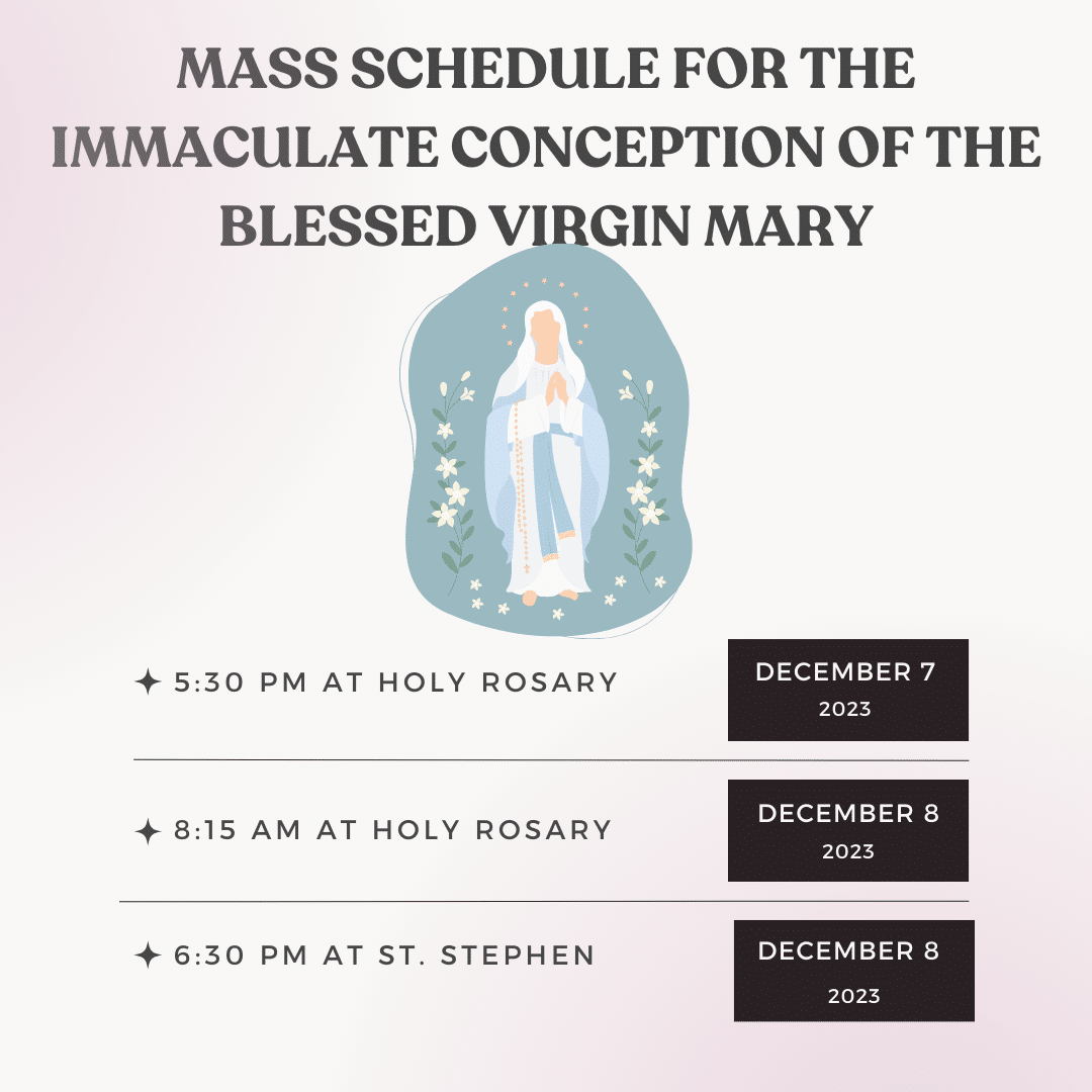 Mass Schedule For The Immaculate Conception | Holy Rosary Catholic Church